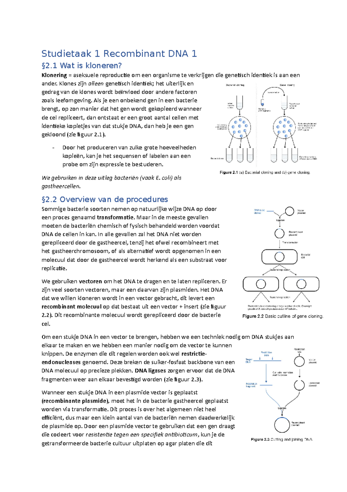 Studietaak 1 Recombinant DNA 1 - Studietaak 1 Recombinant DNA 1 §2 Wat ...