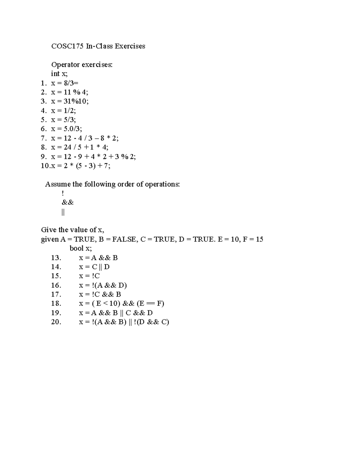 Operators Exercises Cosc175 In Class Exercises Operator Exercises Int X X 83 X 11 4
