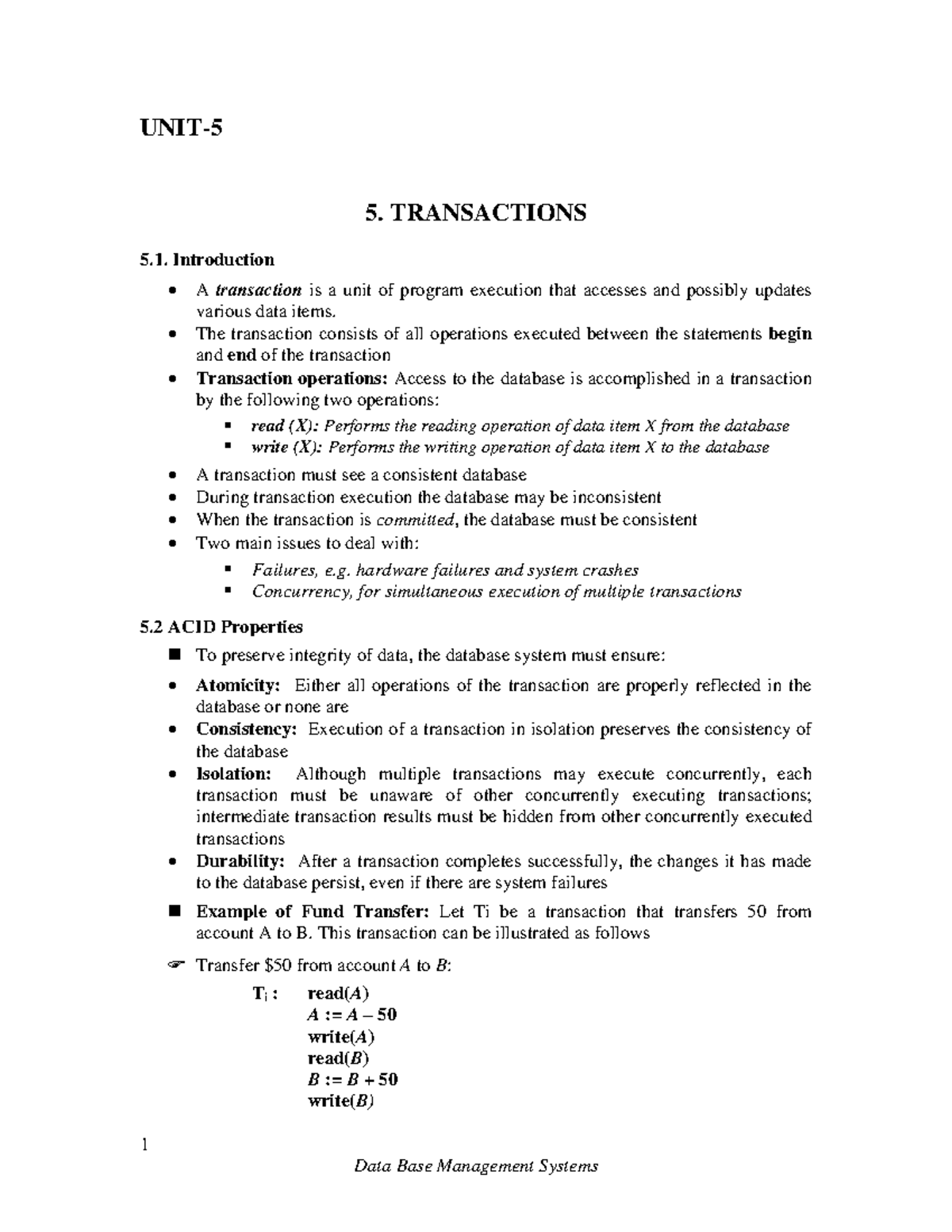 Transactions in database - 1 UNIT- 5. TRANSACTIONS Introduction A transaction is a unit of ...