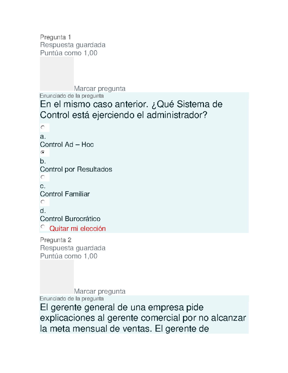 Examen adm. 2 - Prueba - Pregunta 1 Respuesta guardada Puntúa como 1, Marcar pregunta Enunciado ...