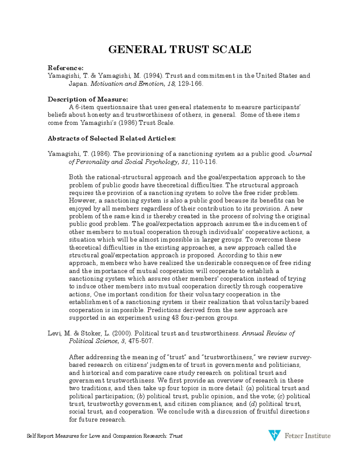 Self Measures for Trust - GENERAL TRUST SCALE Reference: Yamagishi, T. & Yamagishi, M. (1994 ...