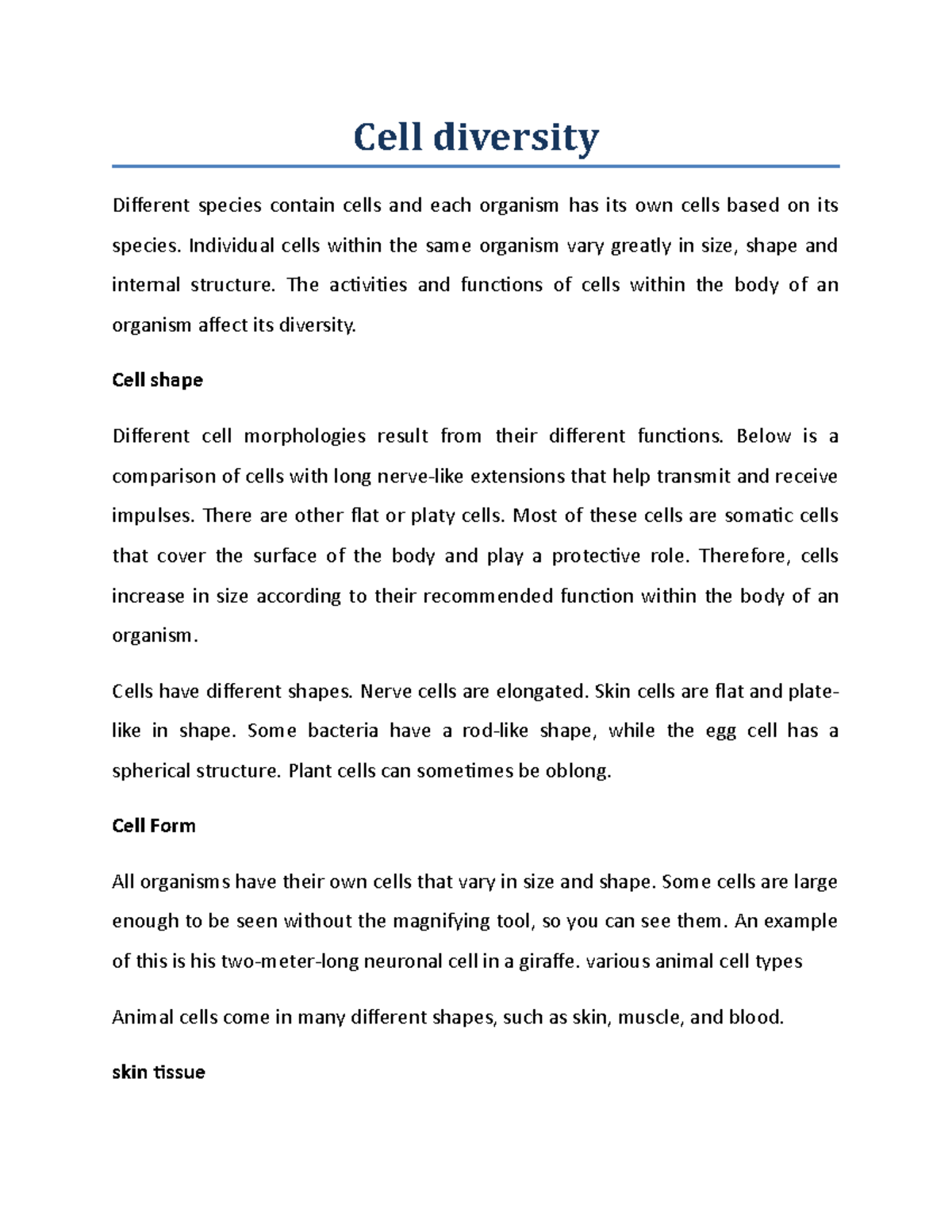 Cell diversity - Different species contain cells and each organism has ...