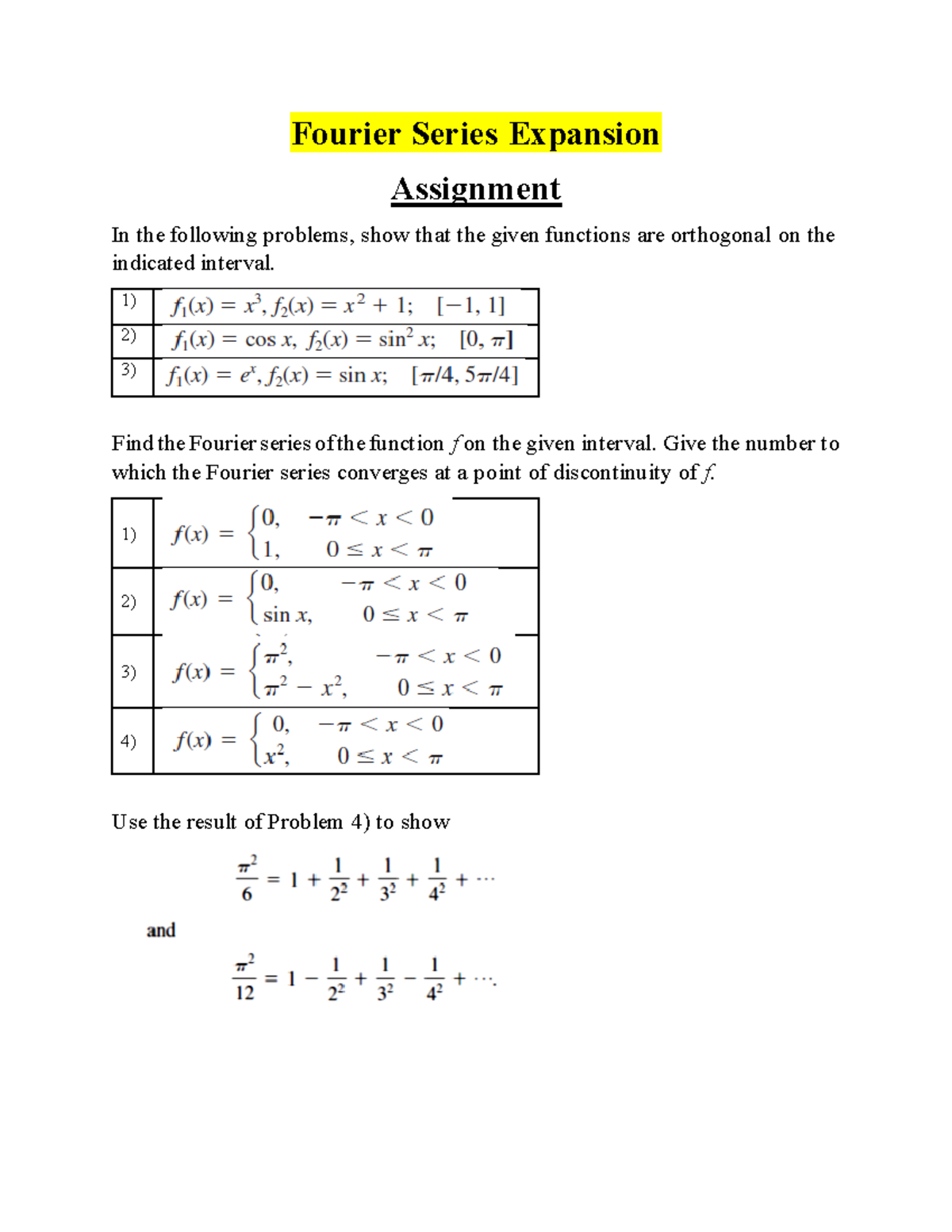 Fourier Series Assignment - Calculus I - Fourier Series Expansion Assignment In the following ...