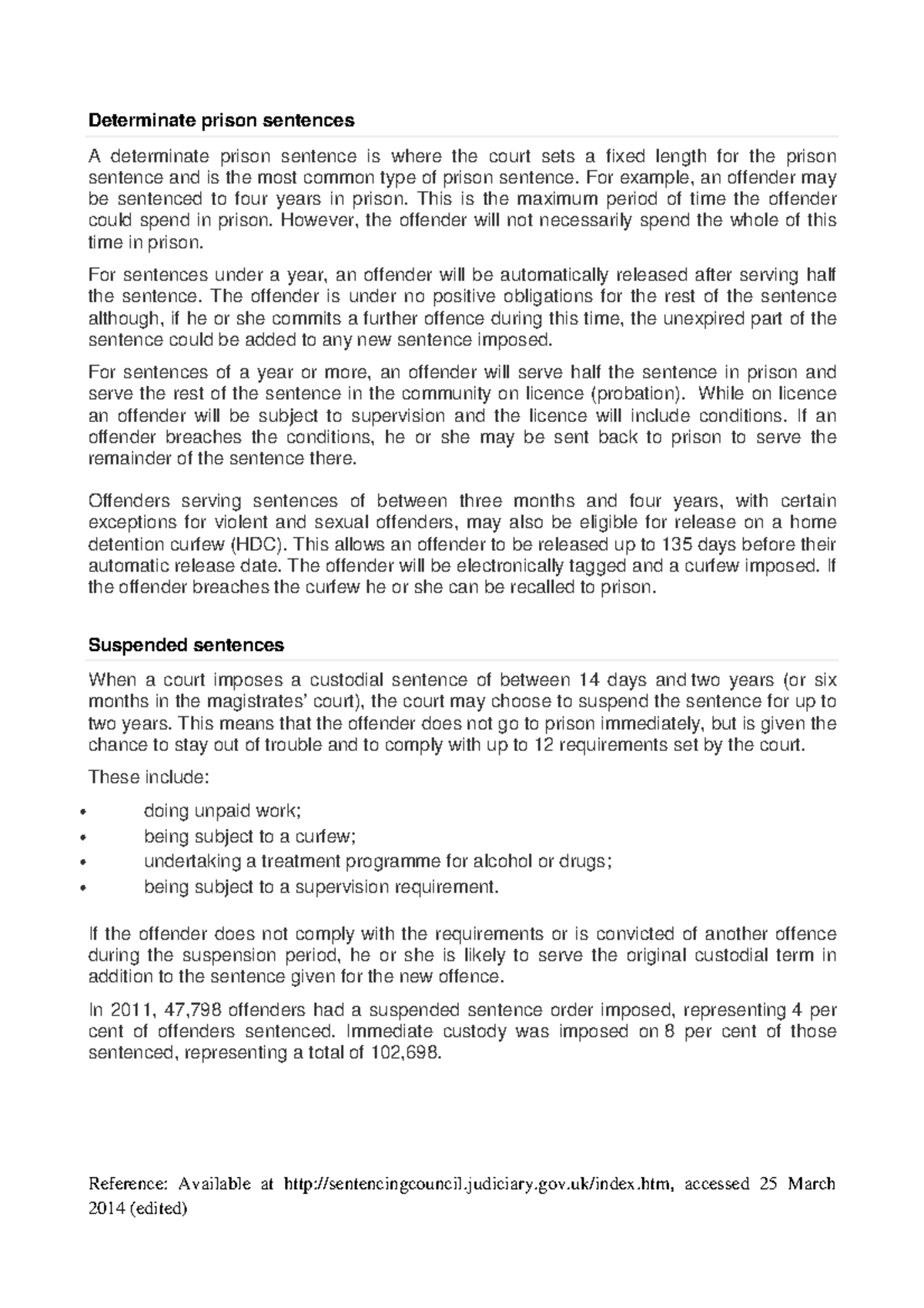 UK sentencing - Determinate prison sentences A determinate prison ...