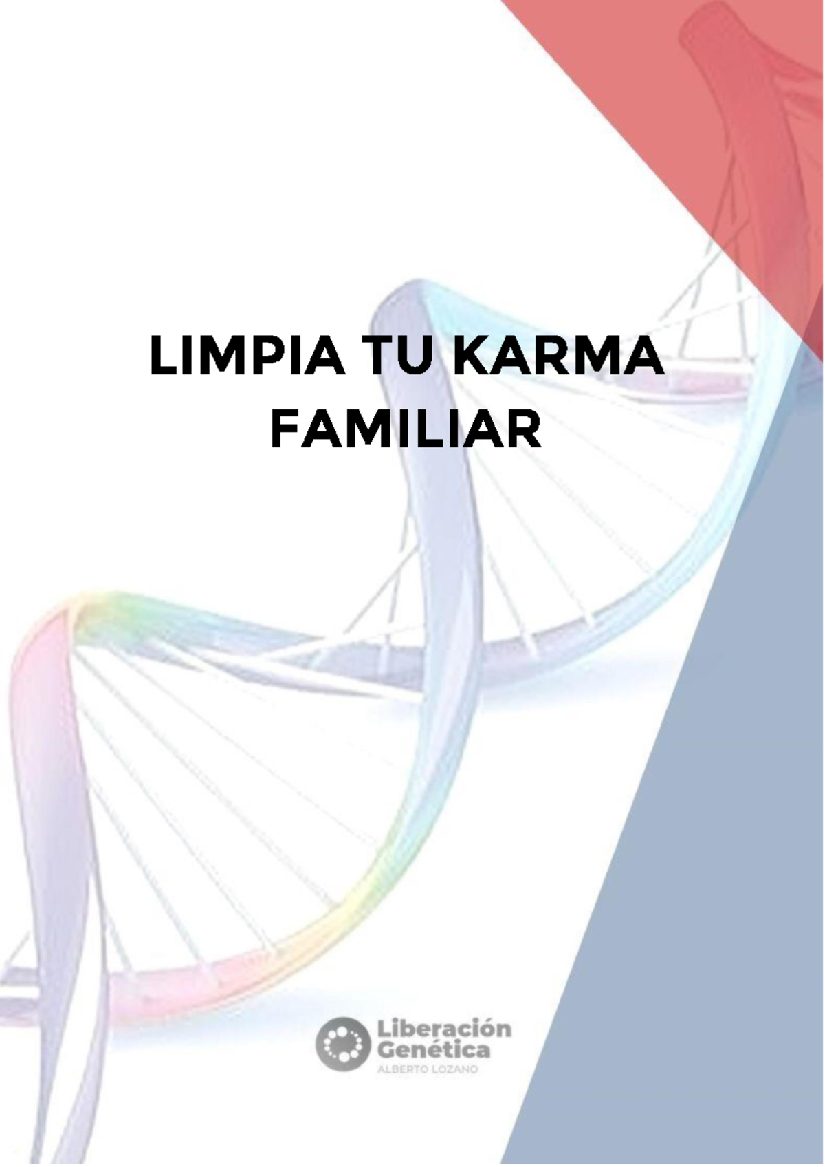 Limpia tu karma familiar - LIMPIA TU KARMA FAMILIAR Limpia tu karma ...