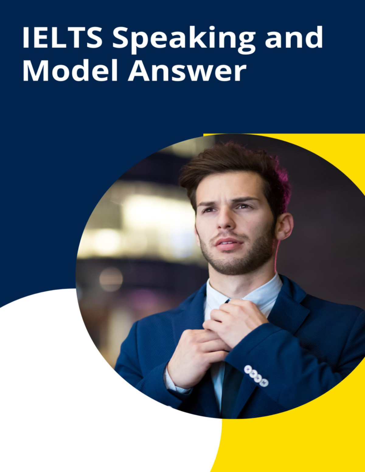 Ielts Speaking and Model Answer - 3 C o n t en ts fo r t h e fu l l ve ...