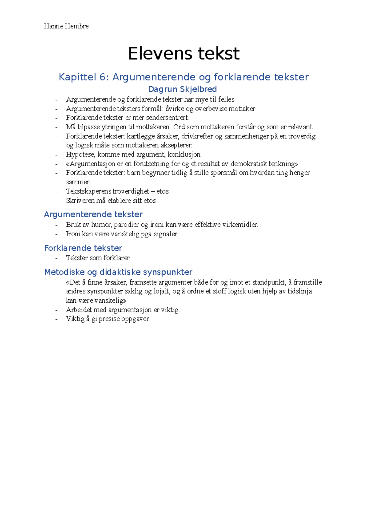 Kap 6 Argumenterende og forklarende tekster - Hanne Hembre Elevens tekst Kapittel 6 ...