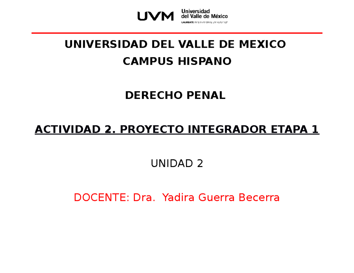 A tss derecho penal - tarea - UNIVERSIDAD DEL VALLE DE MEXICO CAMPUS HISPANO DERECHO PENAL ...