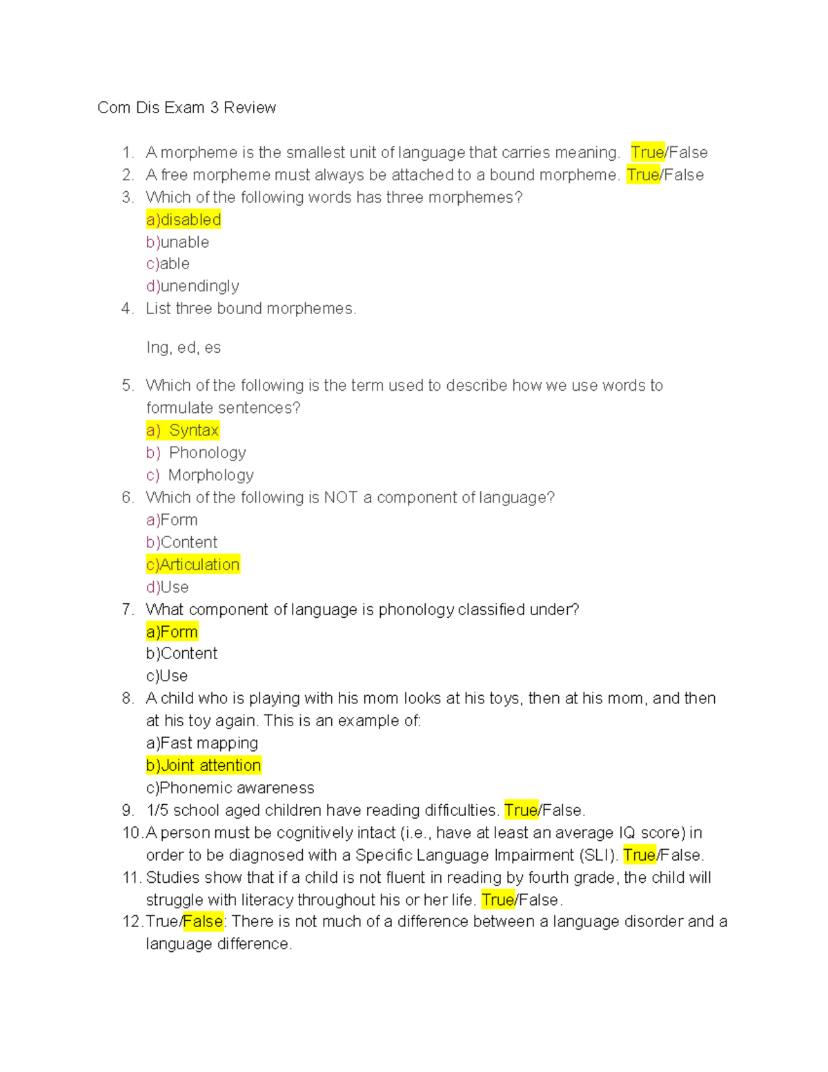Com dis exam 3 review - Com Dis Exam 3 Review A morpheme is the ...