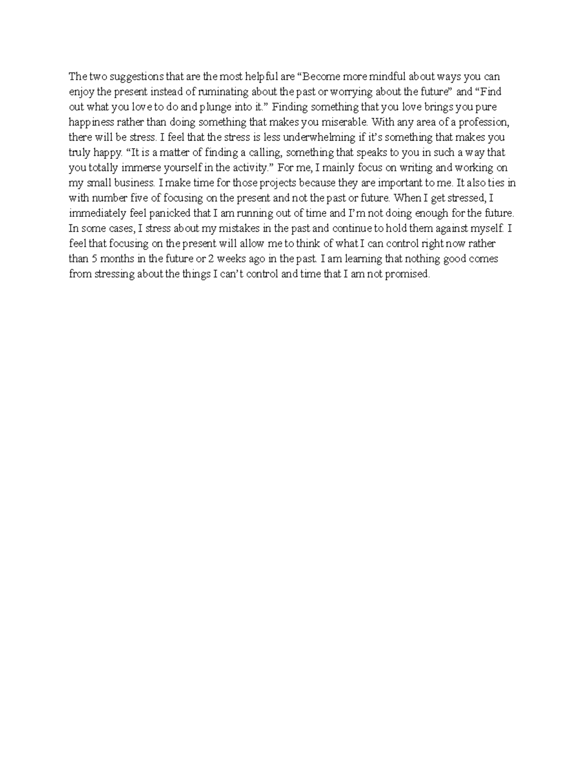 Module Assignment - The two suggestions that are the most helpful are ...