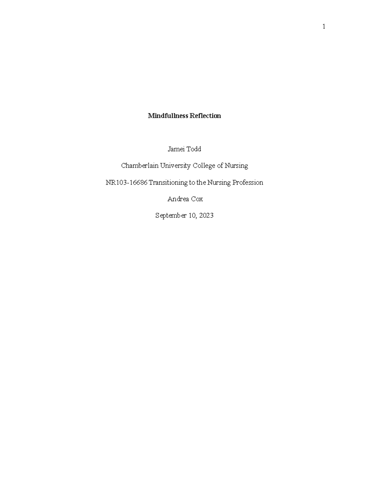 NR103 Mindfulness Week 1 - Mindfullness Reflection Jamei Todd Chamberlain University College of ...