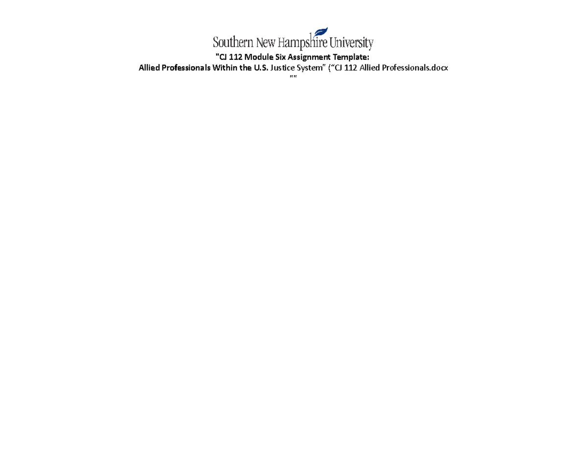 CJ 112 Allied Professionals Module 6-2 - "CJ 112 Module Six Assignment ...