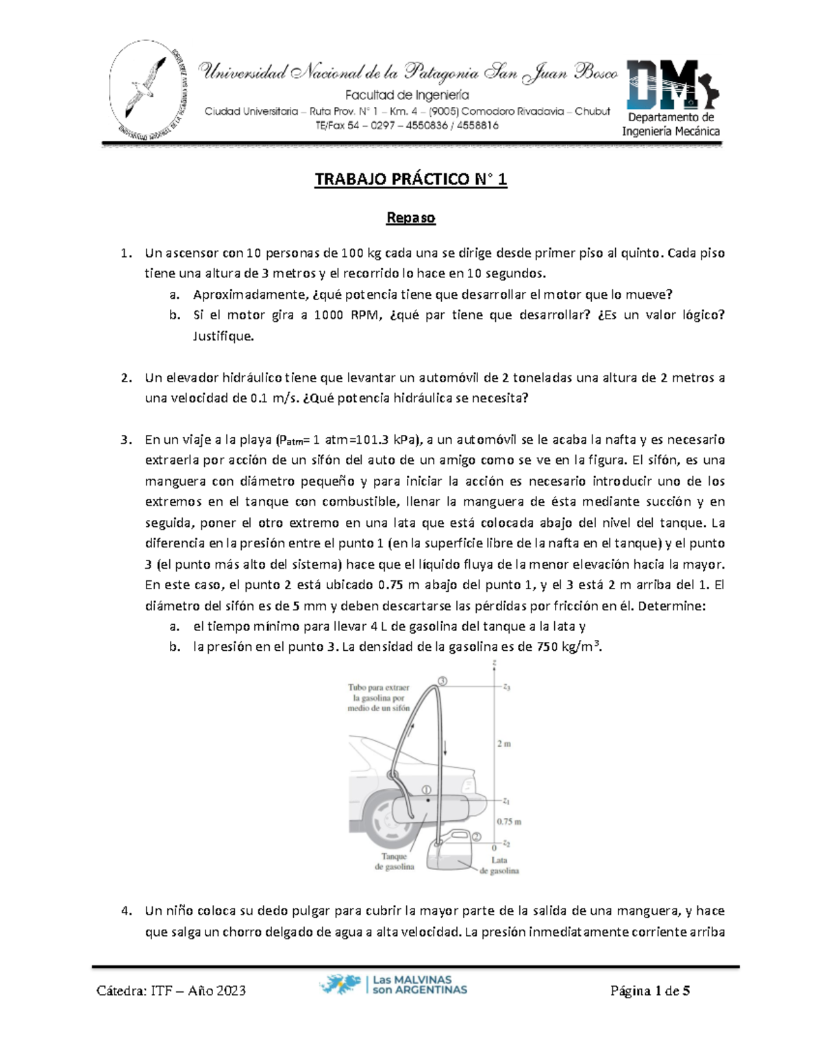 TP1 - Repaso - TRABAJO PRÁCTICO N° 1 Repaso Un ascensor con 10 personas de 100 kg cada una se ...