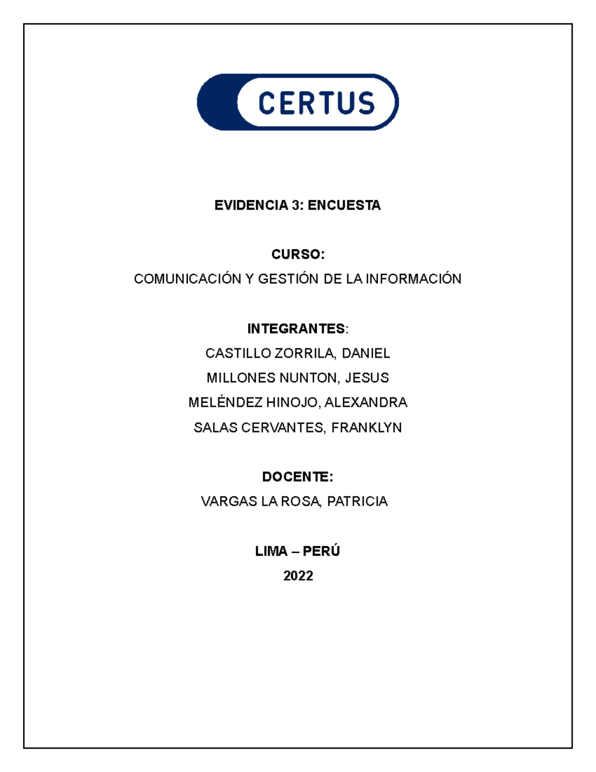 Actividad grupal N°3 - dsadasdasd - EVIDENCIA 3: ENCUESTA CURSO ...