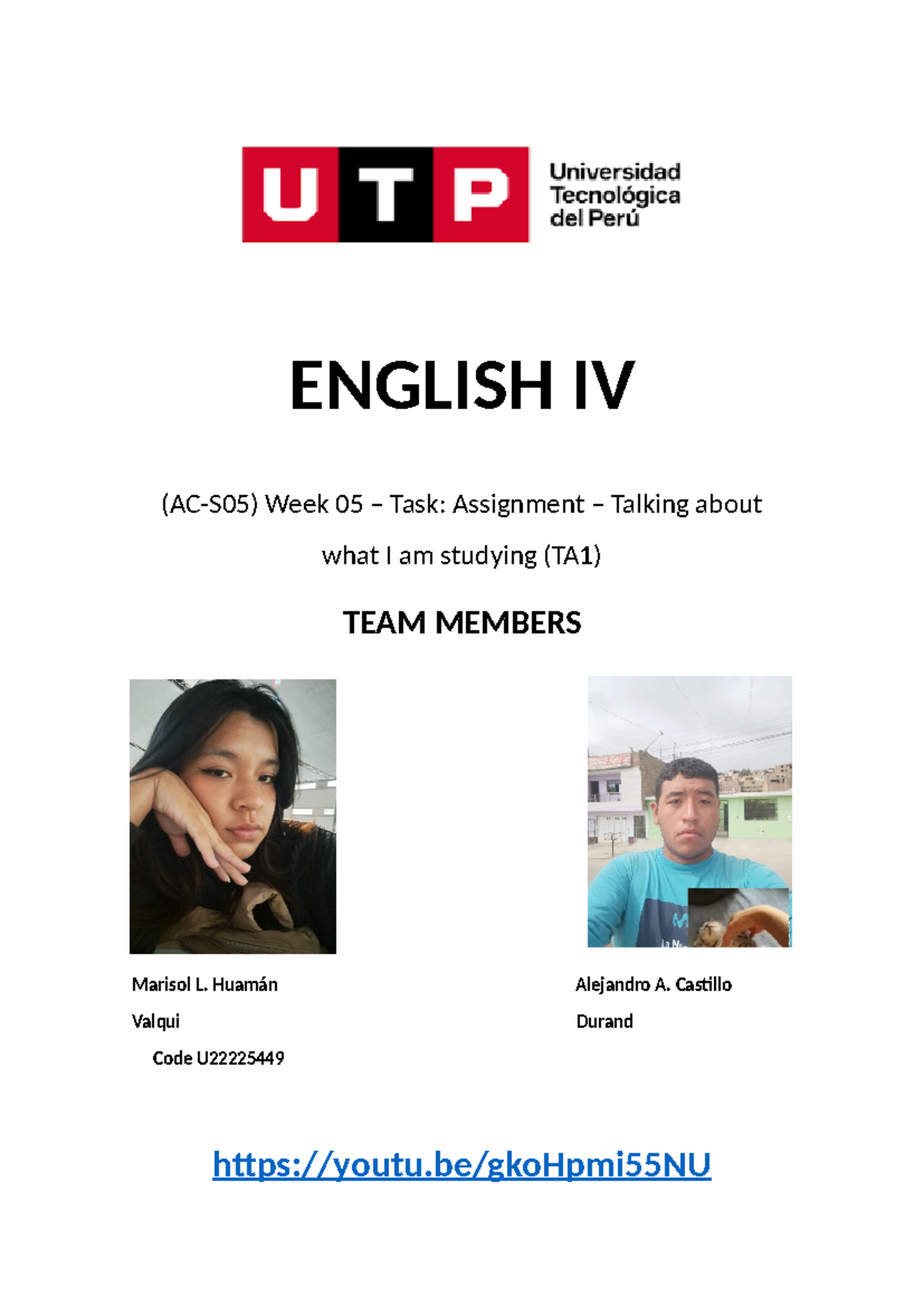 English IV[1 - Ingles IV - ENGLISH IV (AC-S05) Week 05 – Task: Assignment – Talking about what I ...