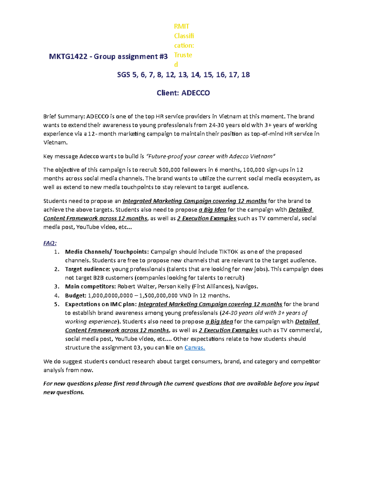 ASM 03 FAQ - Week 3 - MKTG1422 - Group assignment SGS 5, 6, 7, 8, 12, 13, 14, 15, 16, 17, 18 ...