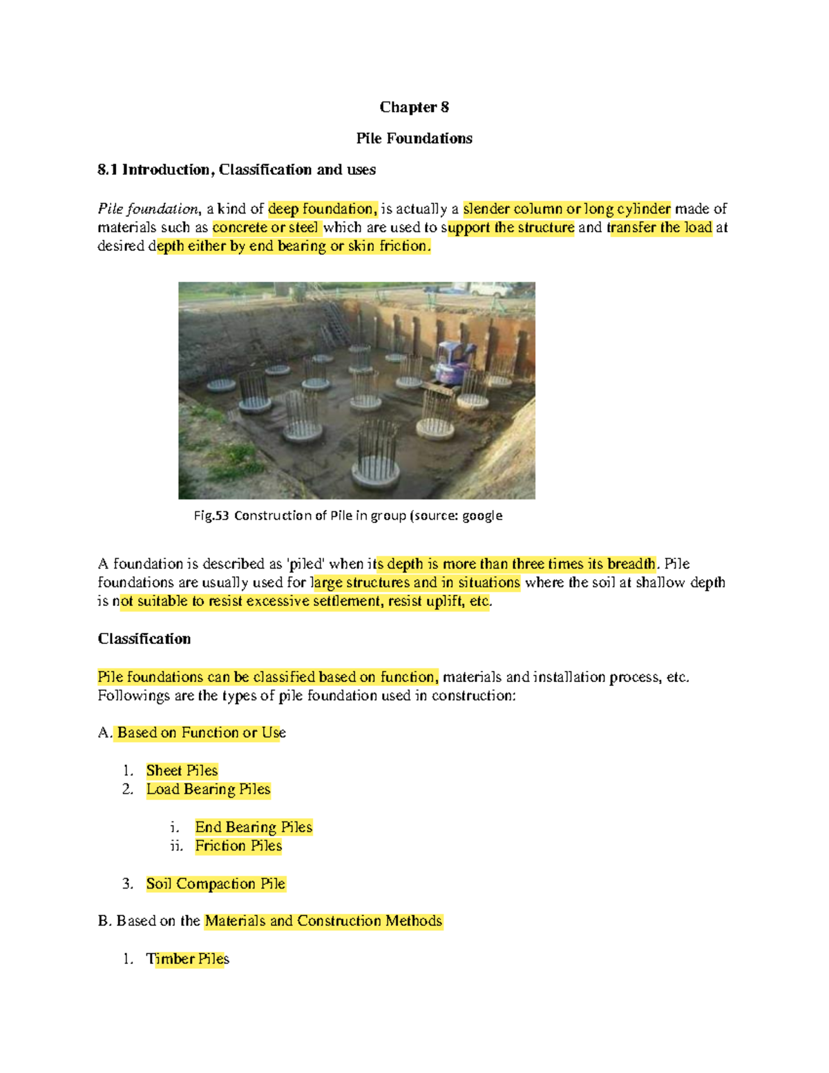 Chapter 8 Pile Foundation - A foundation is described as 'piled' when ...