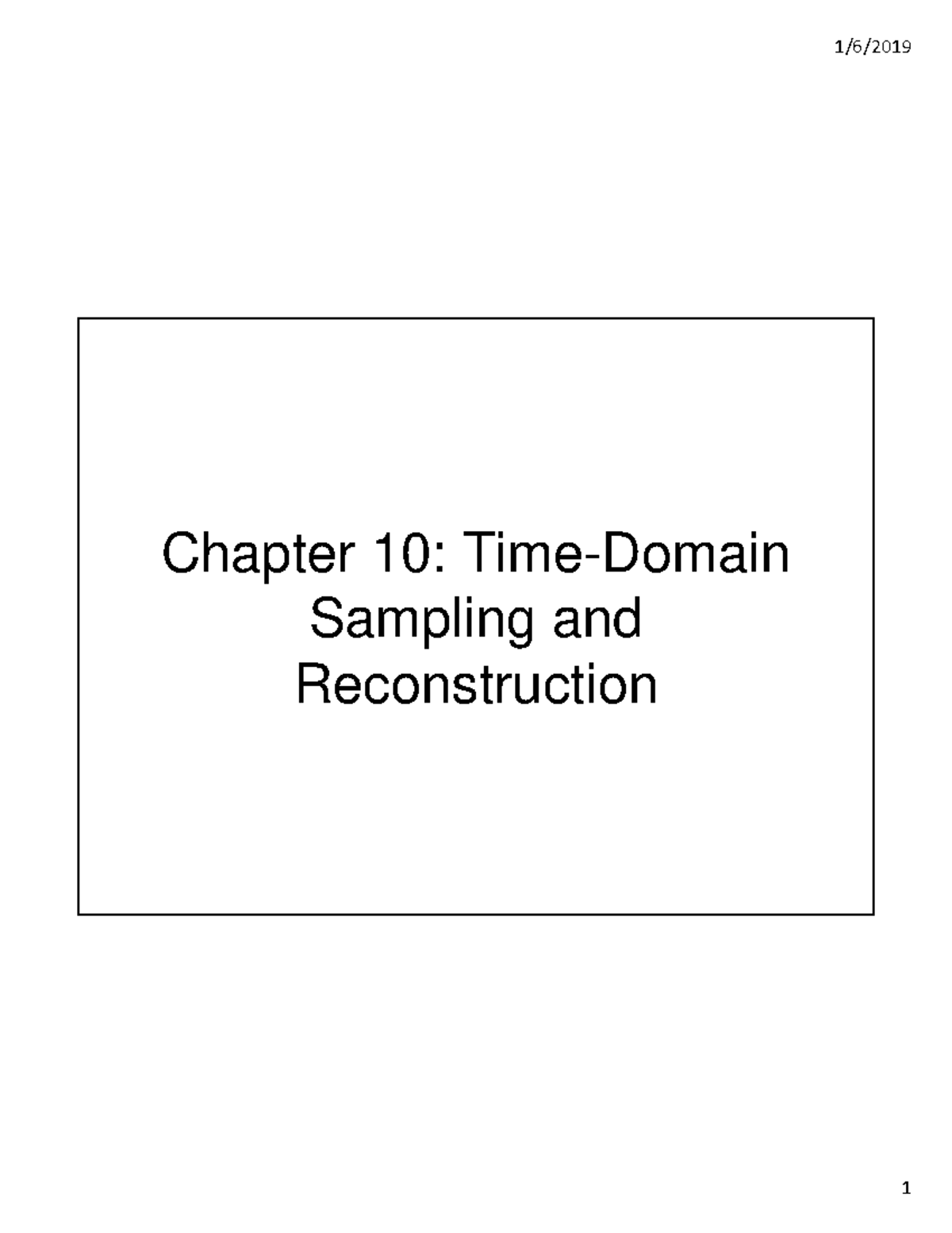 Lecture 2 - Sampling Theorem - Chapter 10: Time-Domain Sampling and ...