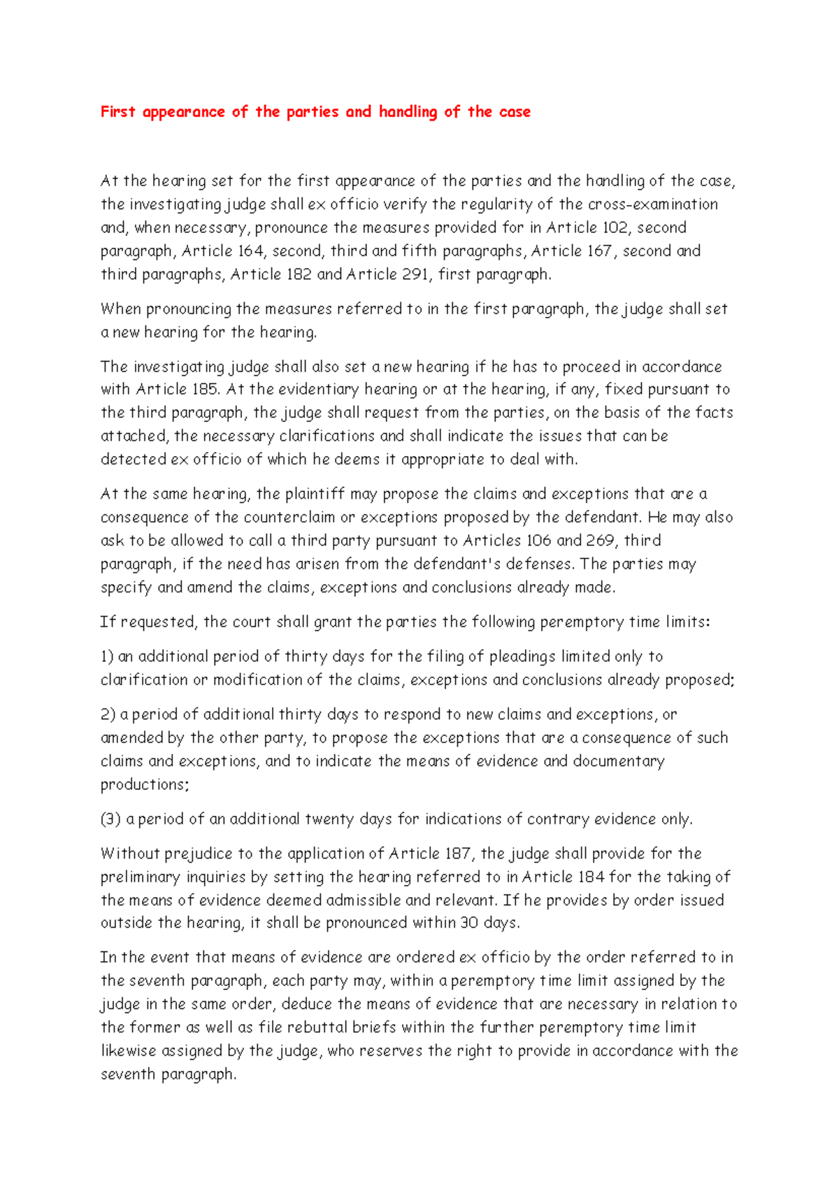 First appearance of the parties and handling of the case 6 - When ...