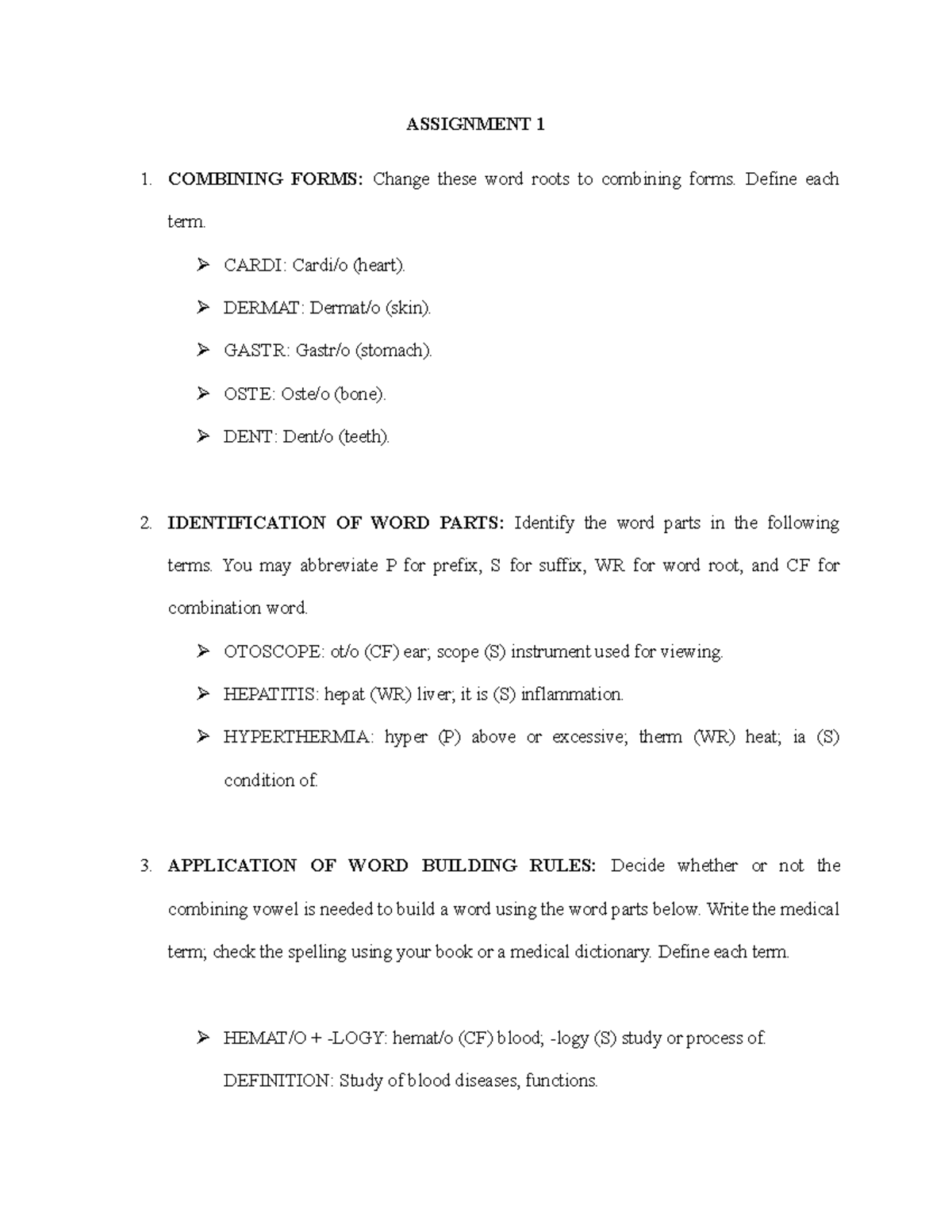 FORMATION OF WORDS - ASSIGNMENT 1 COMBINING FORMS: Change these word ...
