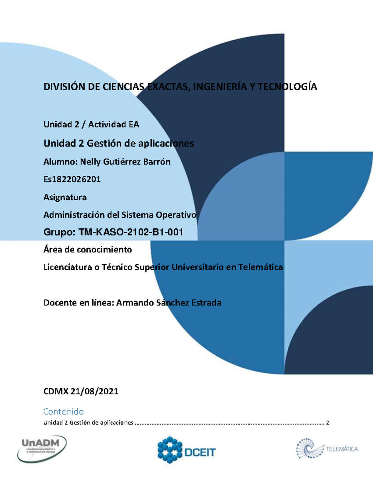 521861406 KASO U2 EA NEGB - DIVISI”N DE CIENCIAS EXACTAS, INGENIERÕA Y TECNOLOGÕA Unidad 2 ...