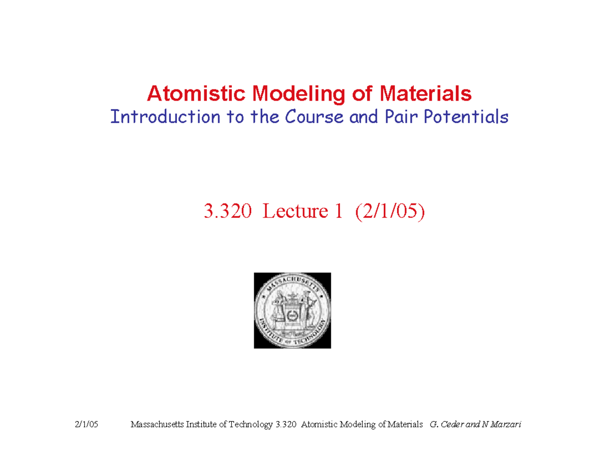 2 01 Lecture Notes 1 Atomistic Modeling Of Materials Introduction