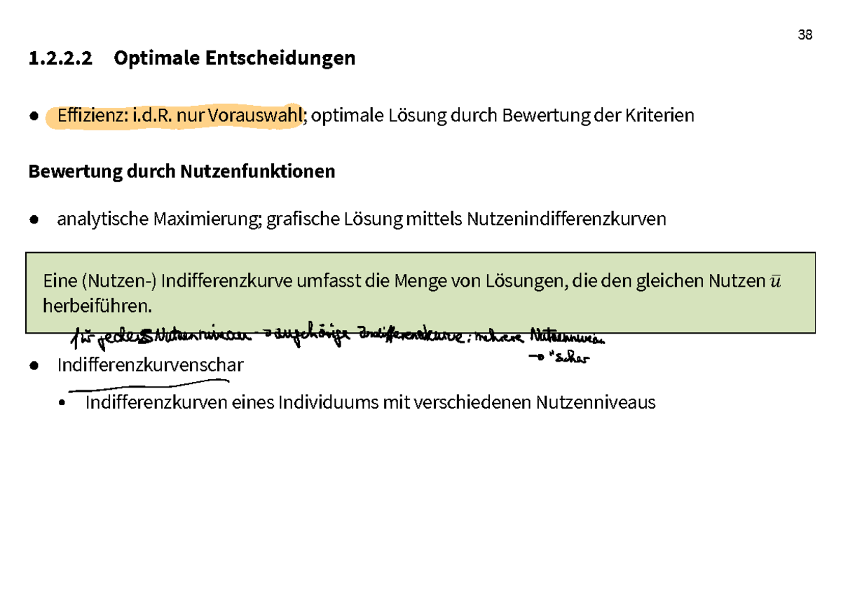 4. Vorlesung - 1.2.2 Optimale Entscheidungen Effizienz: i.d. nur ...