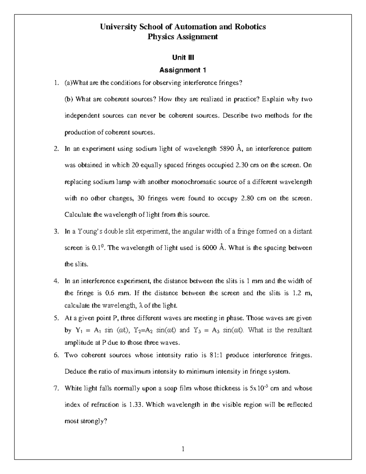 Physics Assignment Unit 3 - Physics Assignment Unit III Assignment 1 (a)What are the conditions ...