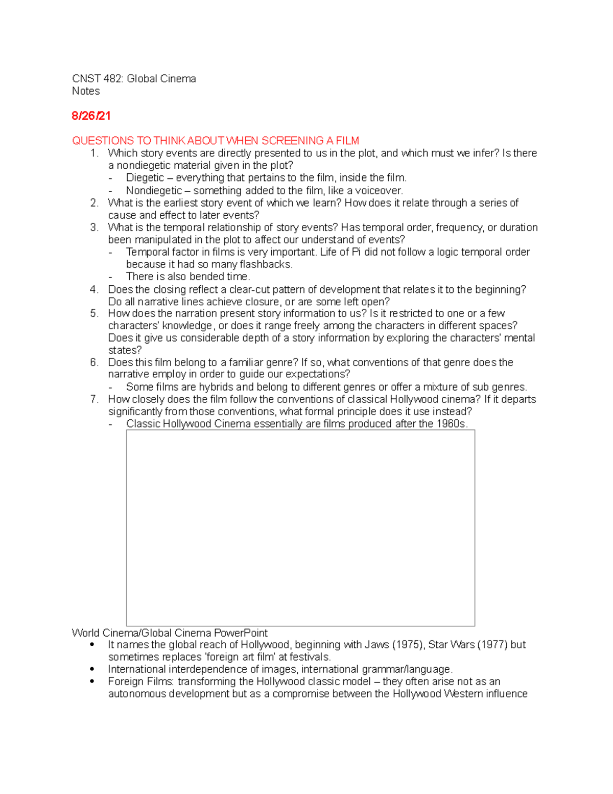 CNST 482 In Class Notes - CNST 482: Global Cinema Notes 8/26/ QUESTIONS ...