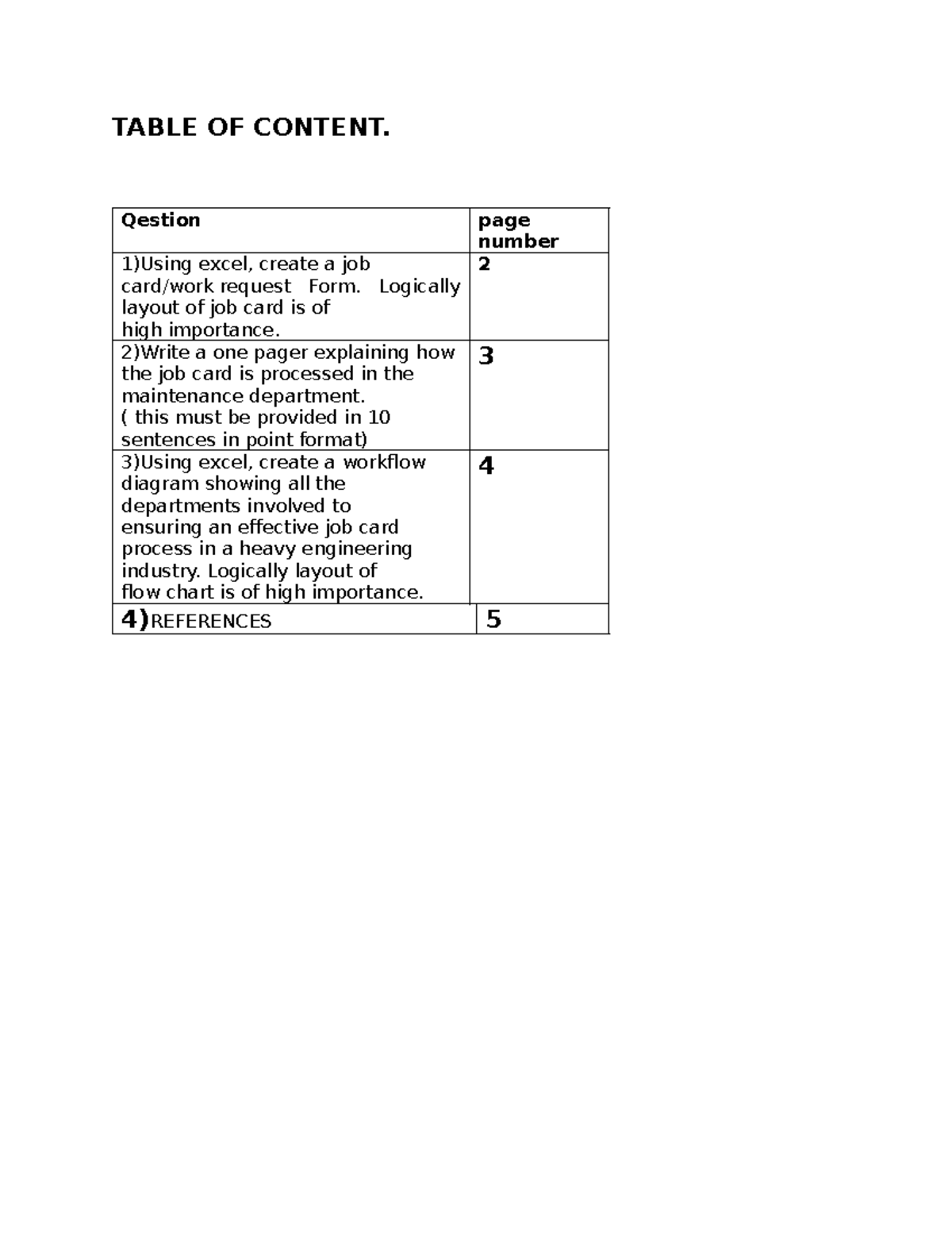 tables of content - TABLE OF CONTENT. Qestion page number 1)Using excel ...