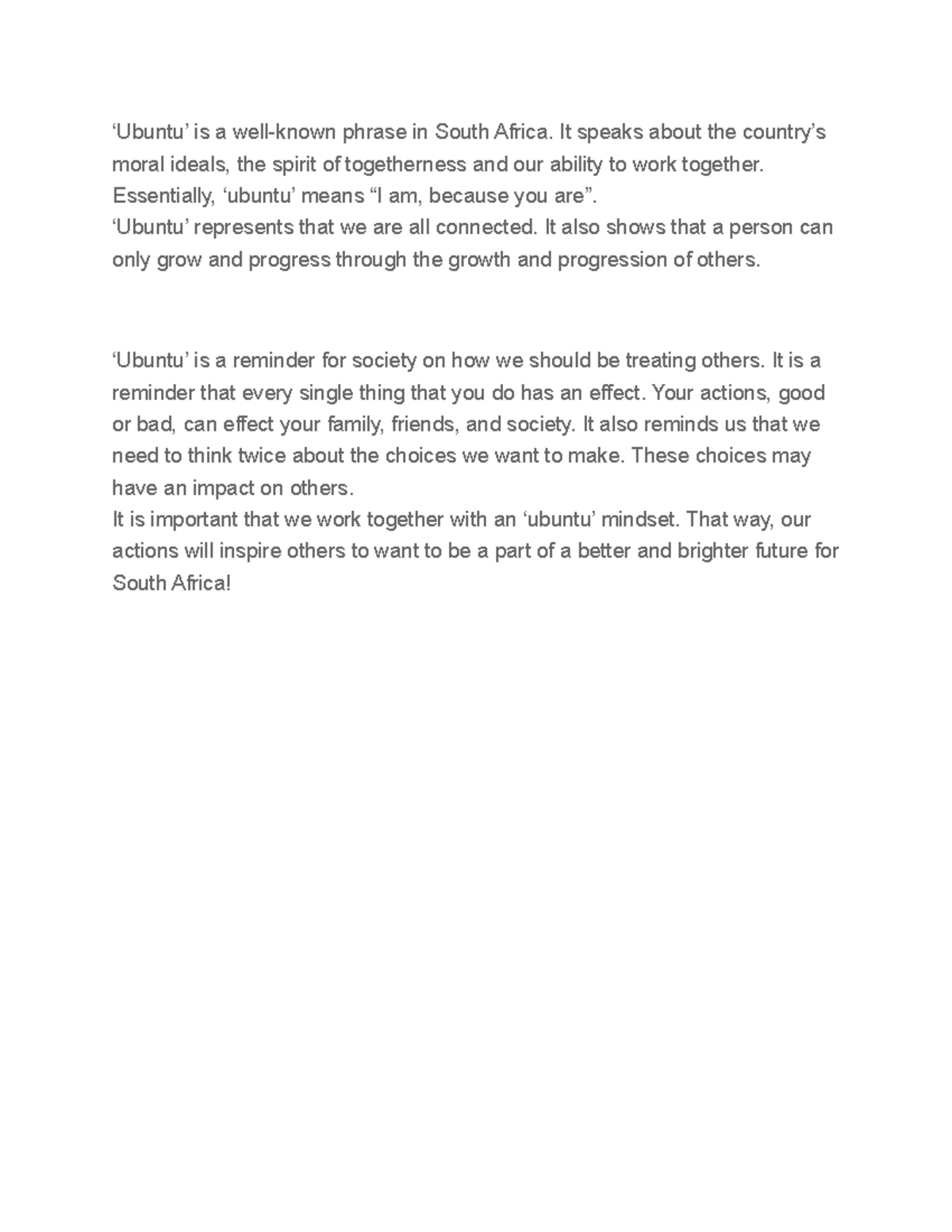 Ubuntu - notes - ‘Ubuntu’ is a well-known phrase in South Africa. It ...