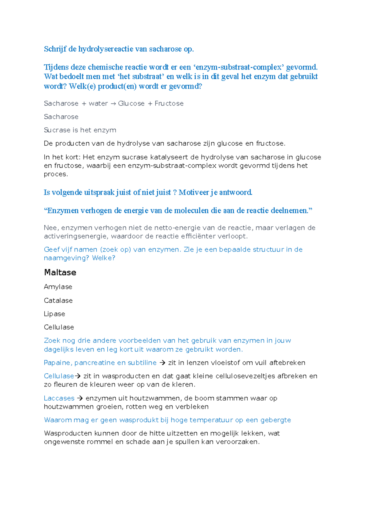 Biologie samen vatting H4 - Schrijf de hydrolysereactie van sacharose ...