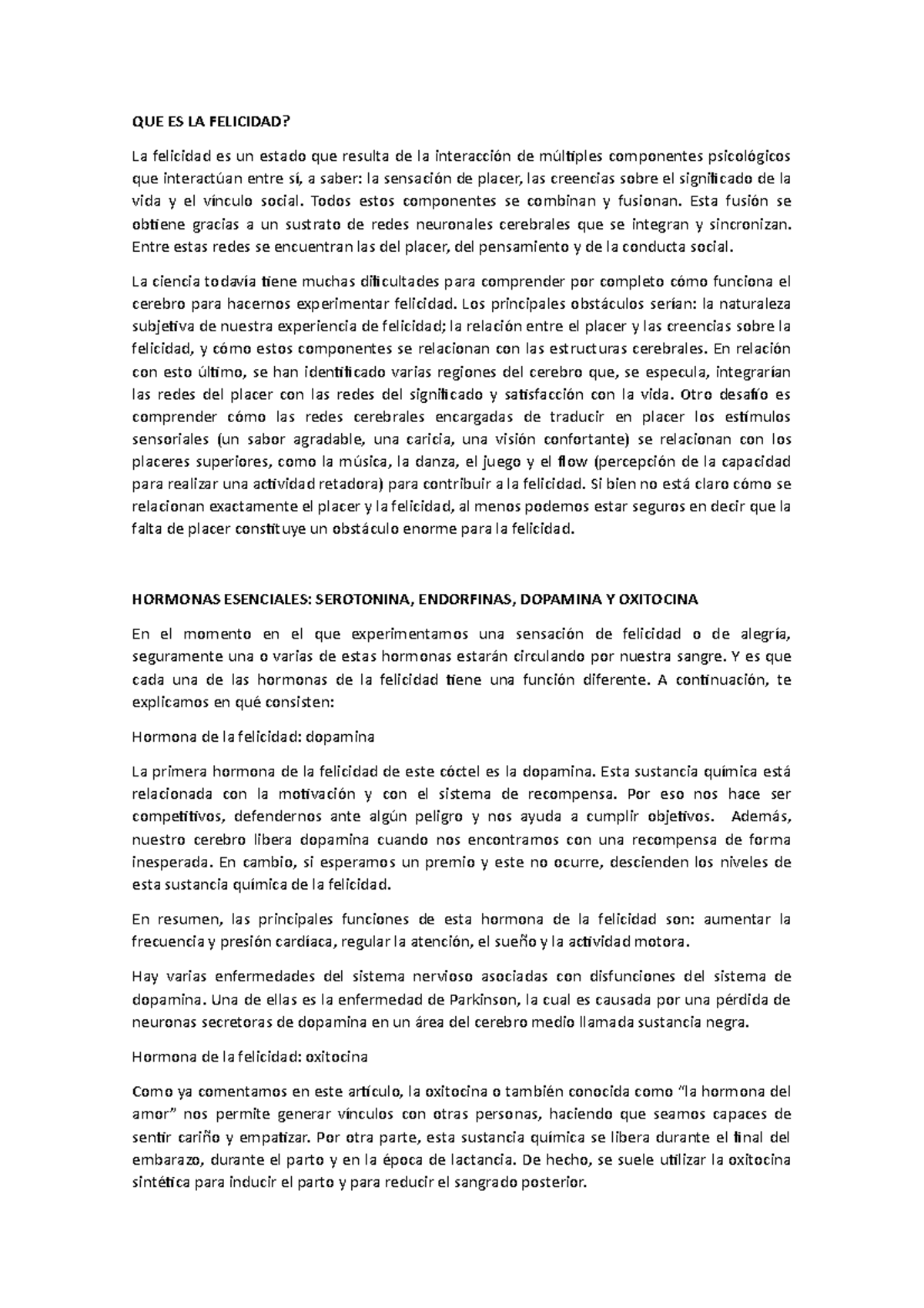 Felicidad - QUE ES LA FELICIDAD? La felicidad es un estado que resulta ...