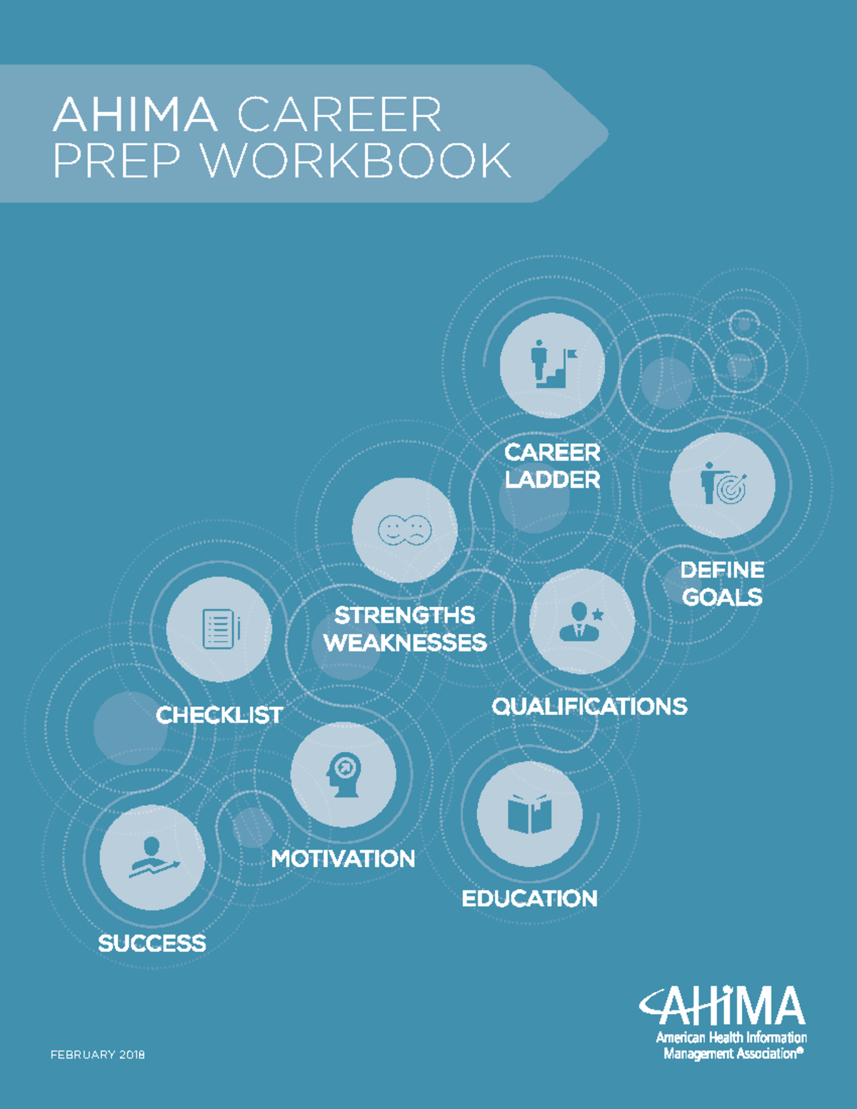 Ahima career prep workbook - AHIMA CAREER PREP WORKBOOK FEBRUARY 2018 ...