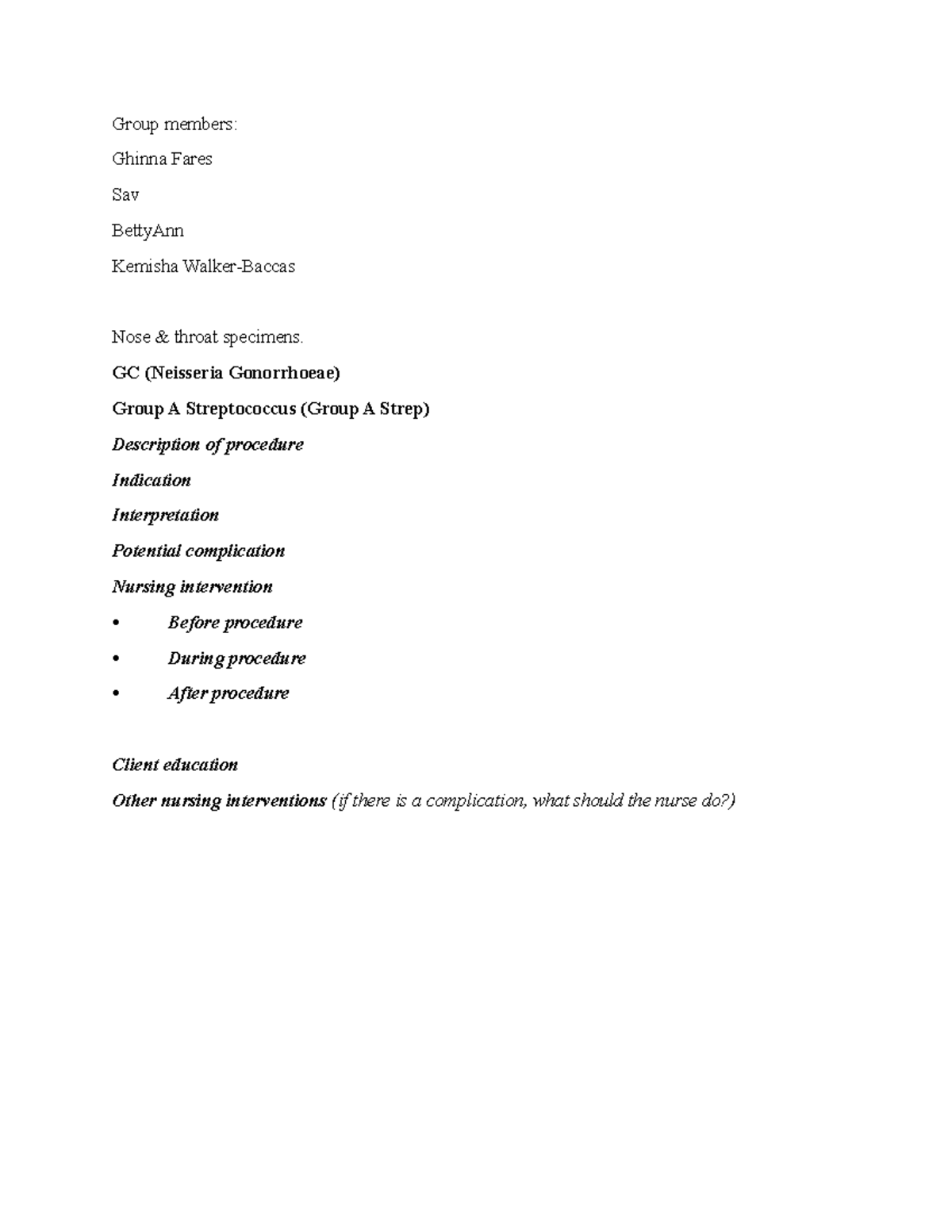 Nose and Throat Specimen Group collab - Group members: Ghinna Fares Sav ...