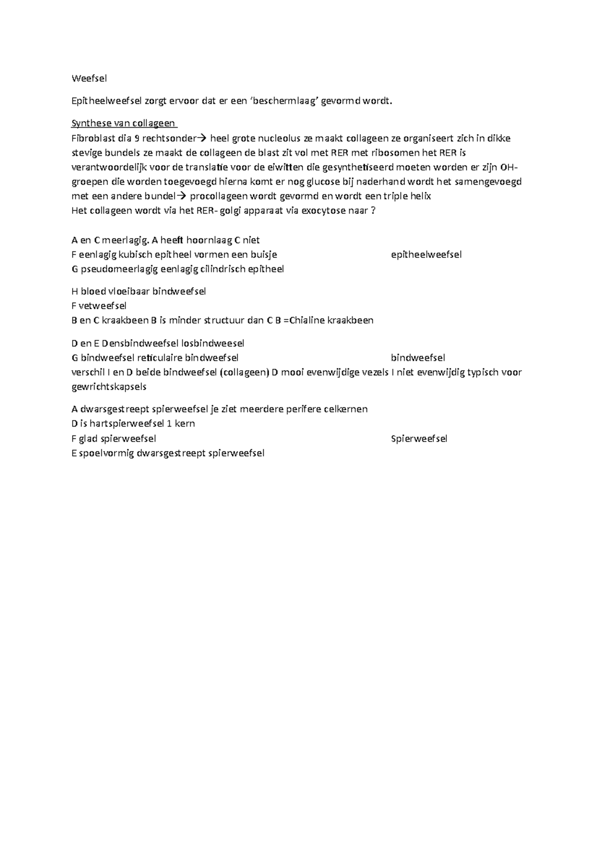 soorten Weefseltypes leerpad 2 - Weefsel Epitheelweefsel zorgt ervoor ...