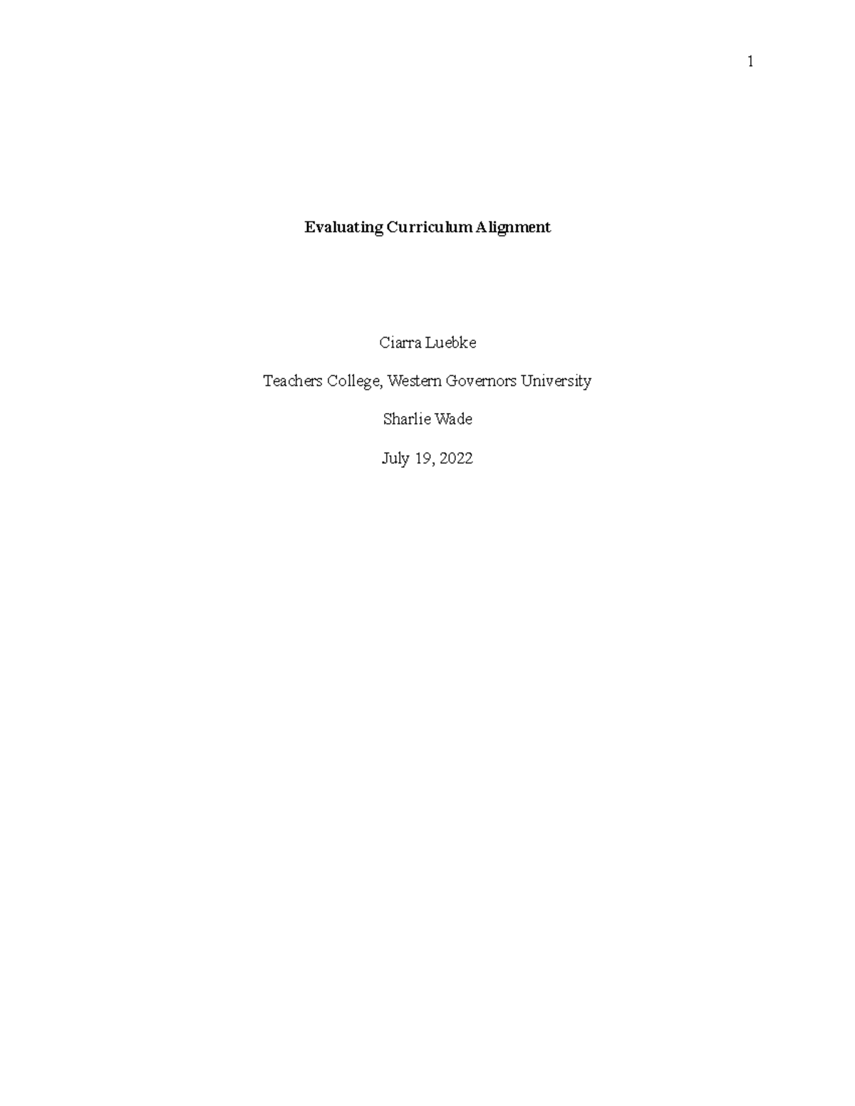 OIM2 TASK 3 Evaluating Curriculum Alignment - Evaluating Curriculum Alignment Ciarra Luebke ...