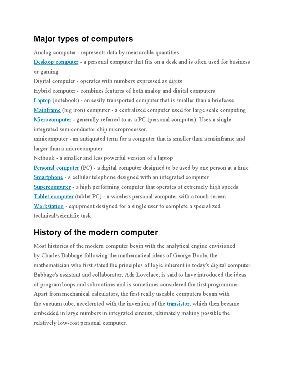 Major types of computers - Major types of computers Analog computer - represents data by ...