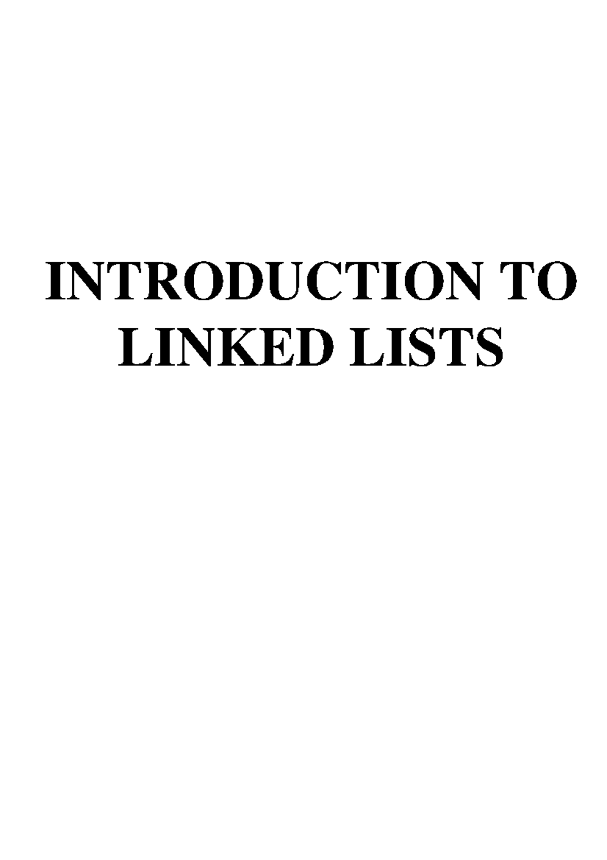 DATA Structure-Linked List - INTRODUCTION TO LINKED LISTS Memory Allocation – Linked List vs ...