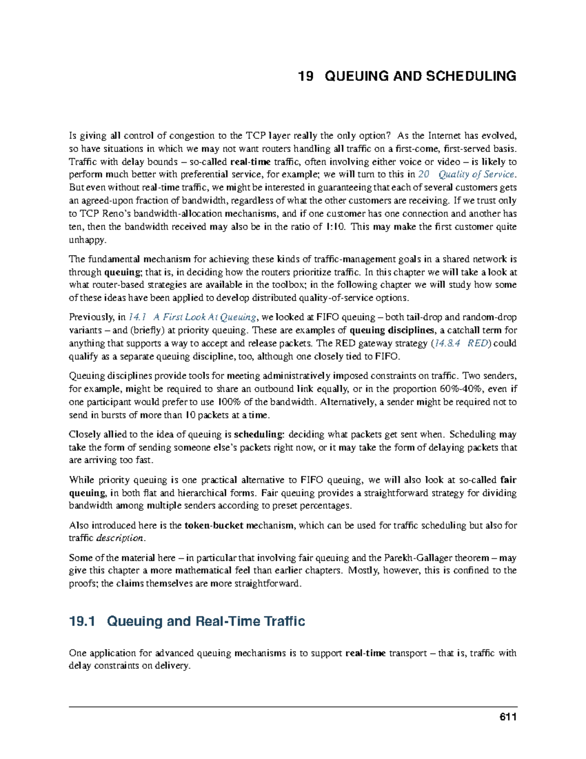 Computer Network - 19 QUEUING AND SCHEDULING Is giving all control of ...