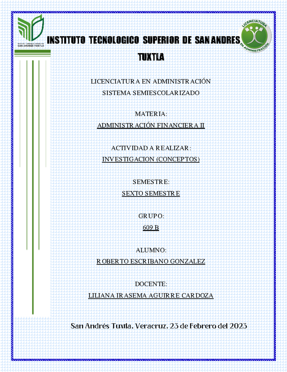 Investigación Roberto Escribano Gonzalez - INSTITUTO TECNOLOGICO ...