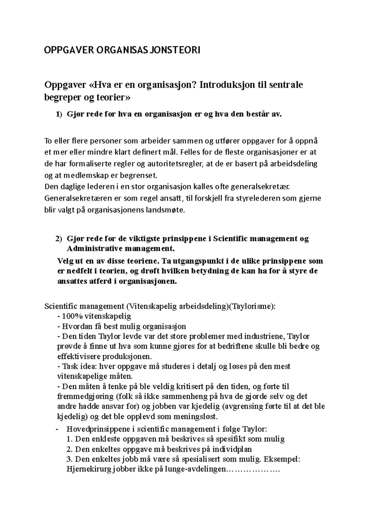 Arbeidsoppgaver-organisasjonsteori - OPPGAVER ORGANISASJONSTEORI Oppgaver «Hva er en ...