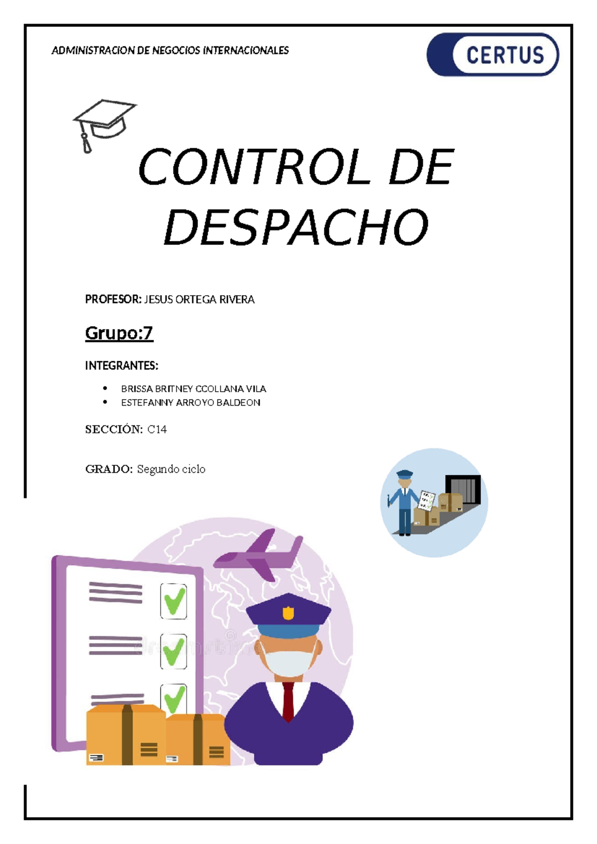 Control DE Despacho AA4 - CONTROL DE DESPACHO ####### PROFESOR: JESUS ...