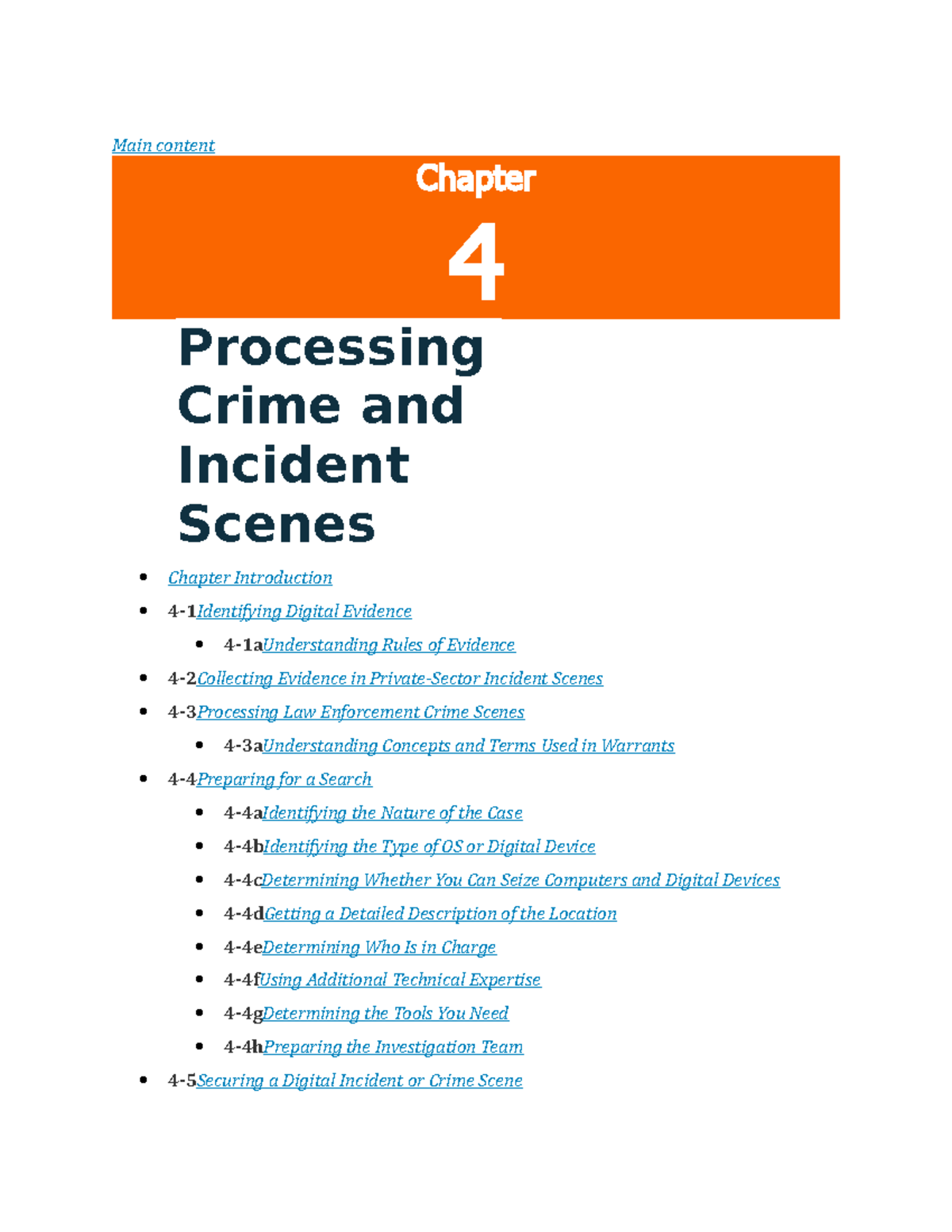 Chapter 4 - Main content Chapter 4 Processing Crime and Incident Scenes Chapter Introduction ...