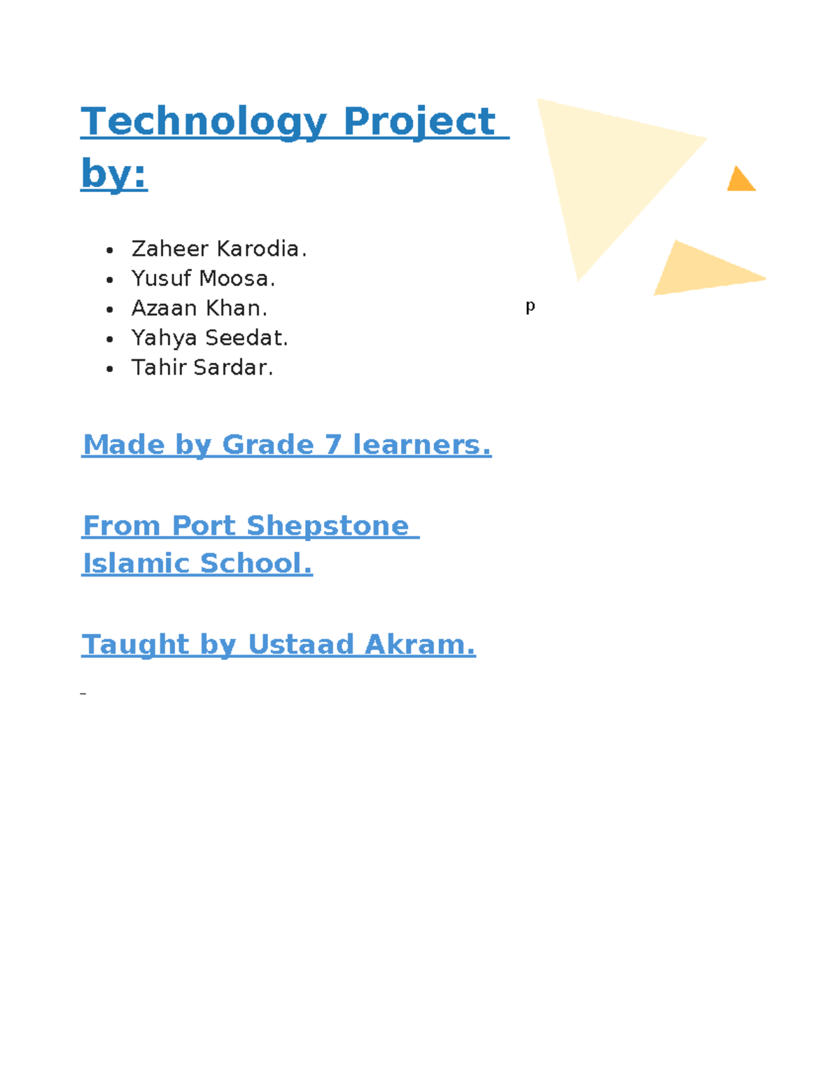Technology project - Copy - Copy - Copy - Technology Project by: Zaheer ...