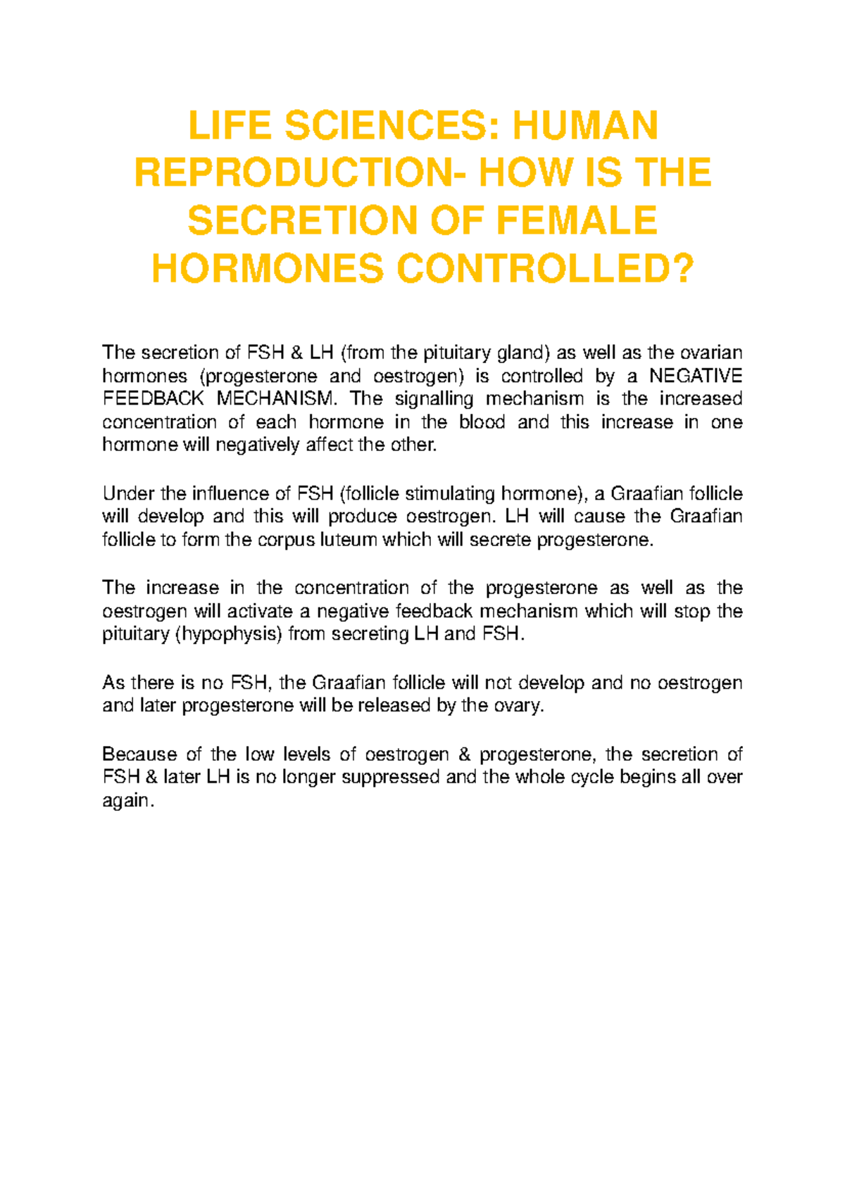 Life Sciences notes - LIFE SCIENCES: HUMAN REPRODUCTION- HOW IS THE ...