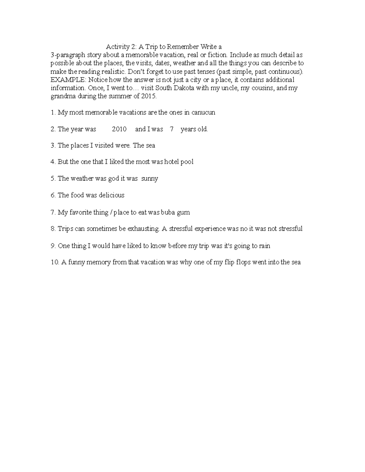Activity 2 ingeles ll - Activity 2: A Trip to Remember Write a 3 ...