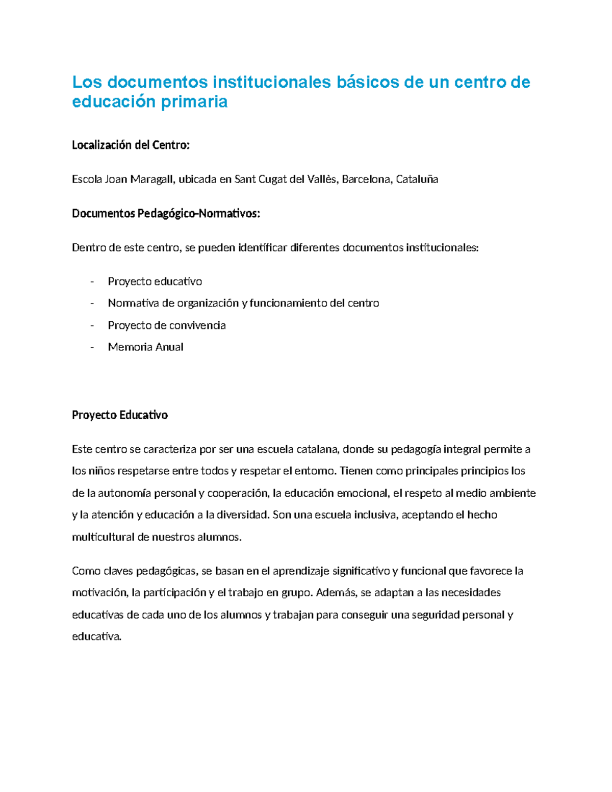 Los documentos institucionales básicos de un centro de educación primaria - Los documentos - Studocu
