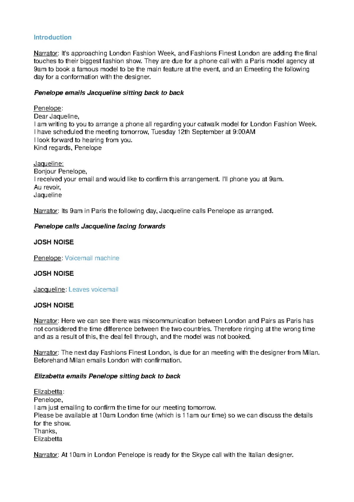 Roleplay - Introduction Narrator: It's approaching London Fashion Week ...