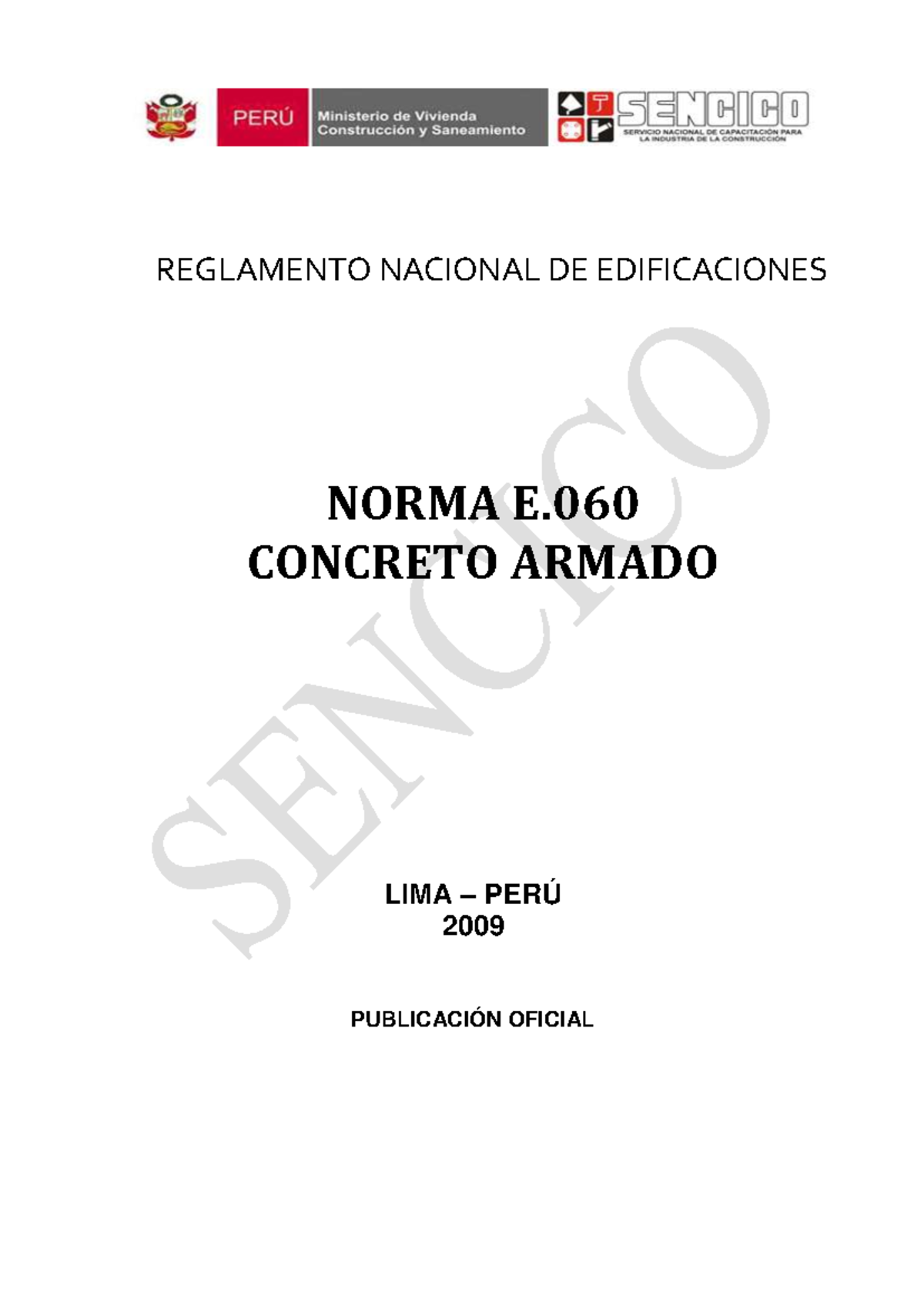 14 Sencico Norma Vigene E060-2009 - LIMA – PERÚ 2009 PUBLICACIÓN ...